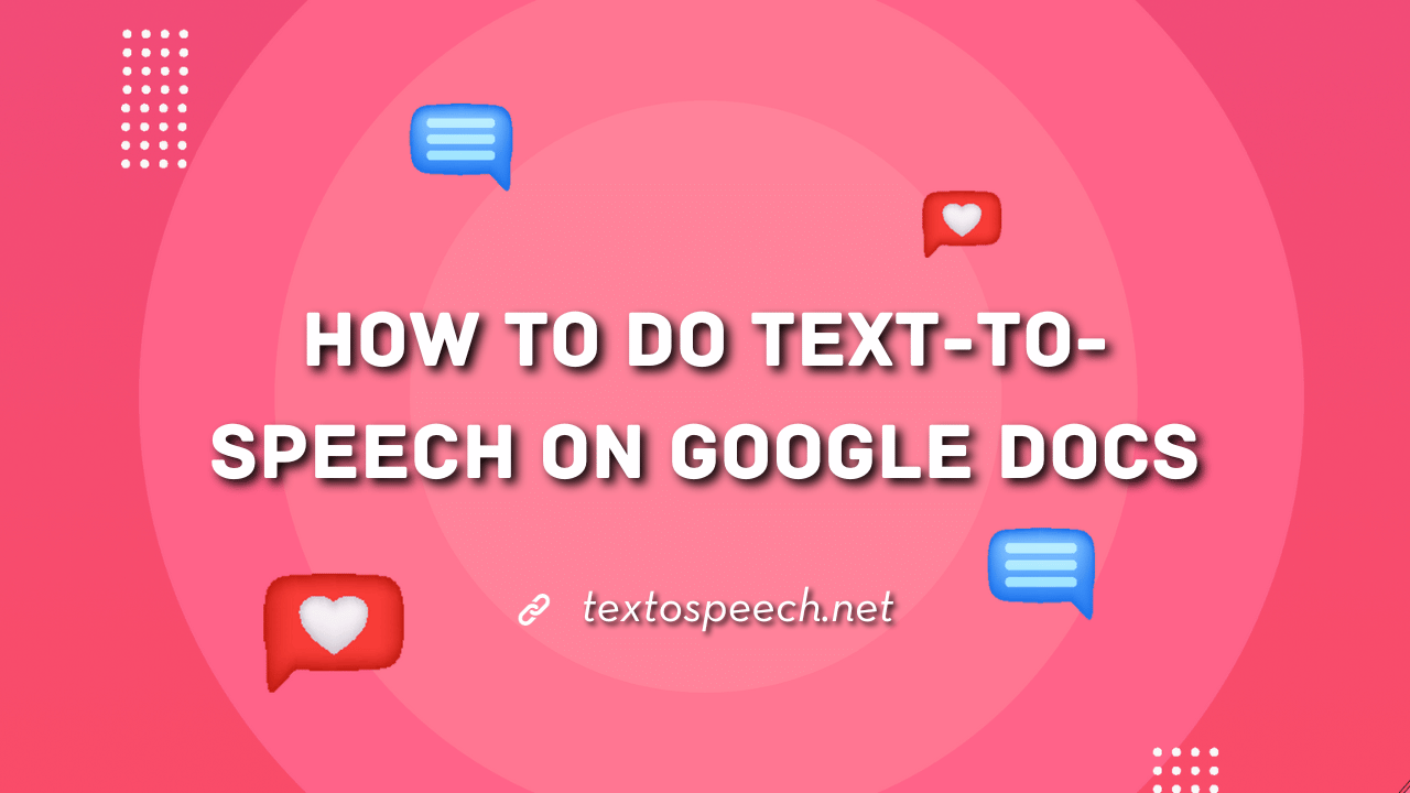 How To Do Text to Speech On Google Docs TextoSpeech