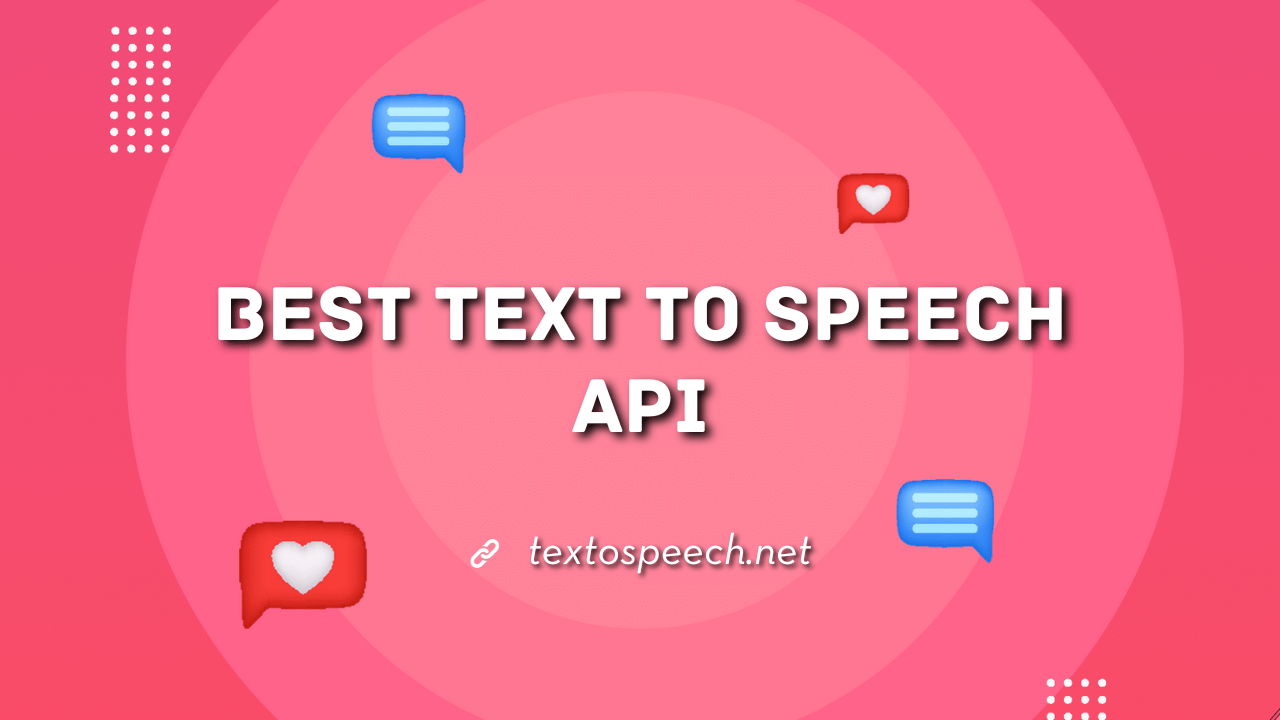 Top 5 Best Text To Speech API TextoSpeech