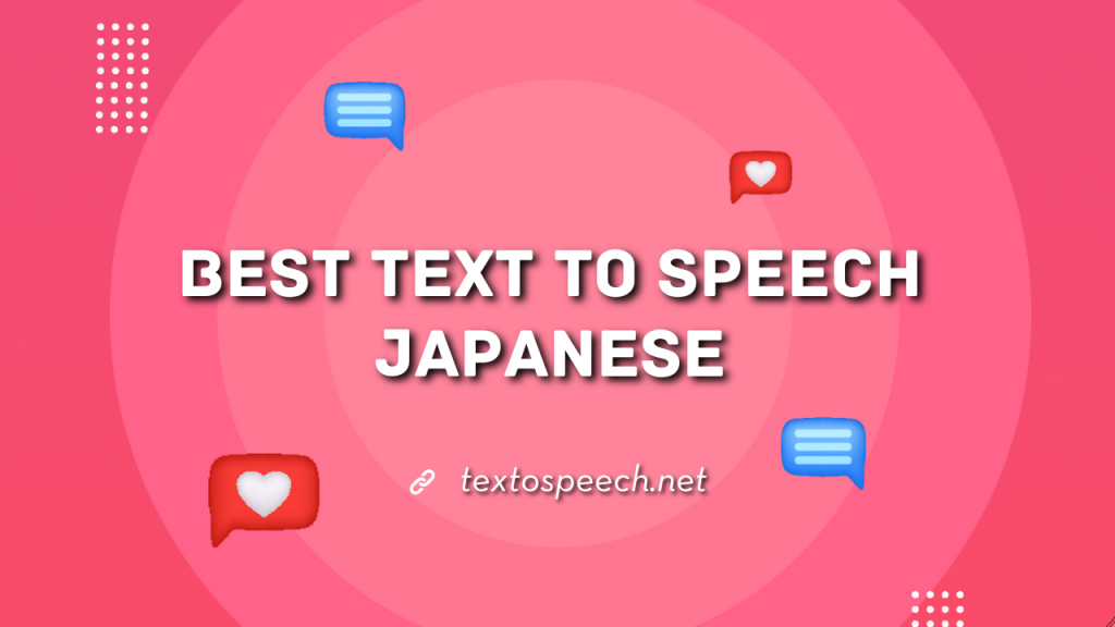 5 Best Text to Speech Japanese - TextoSpeech