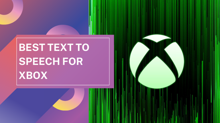 Top 5 Best Text to Speech Xbox - TextoSpeech