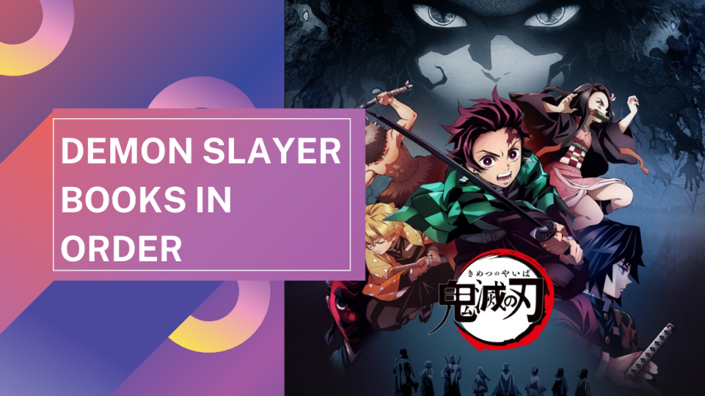 Demon Slayer Books In Order - TextoSpeech