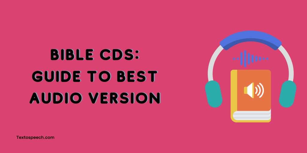 Bible CDs: Guide to Best Audio Version [UPDATED]