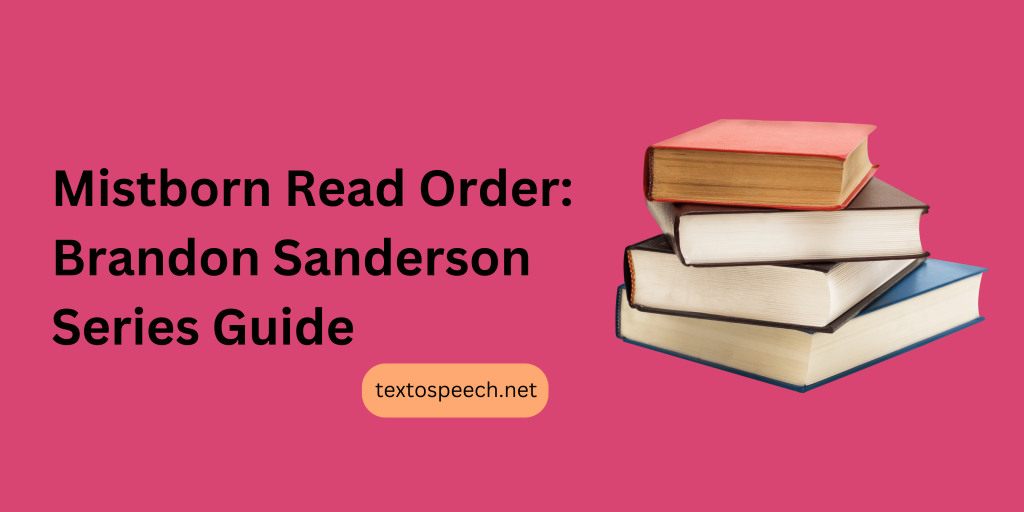 Mistborn Read Order: Brandon Sanderson Series Guide
