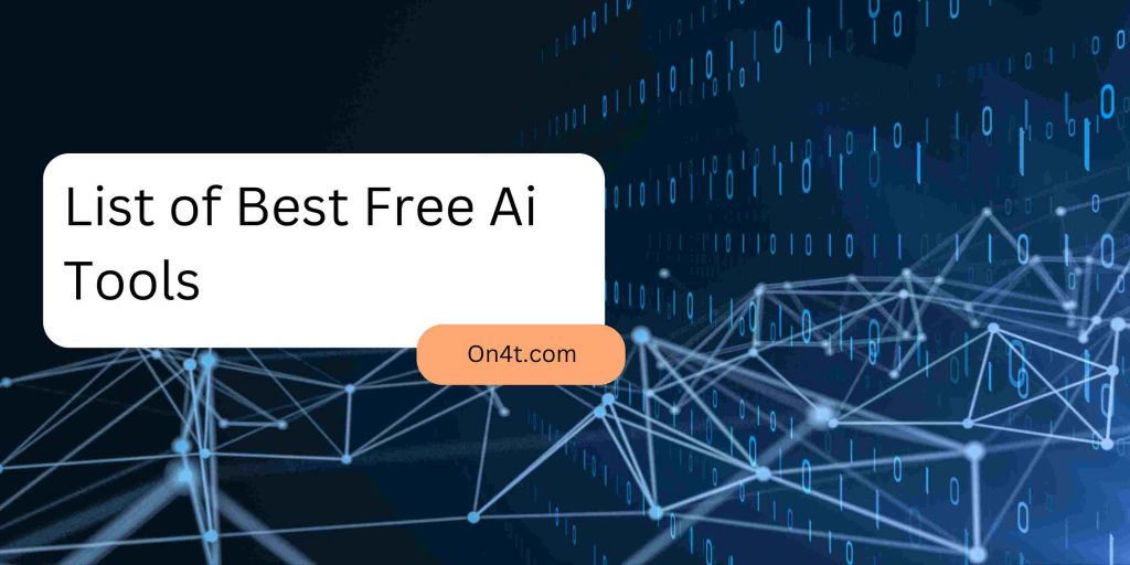 List of Best Free Ai Tools