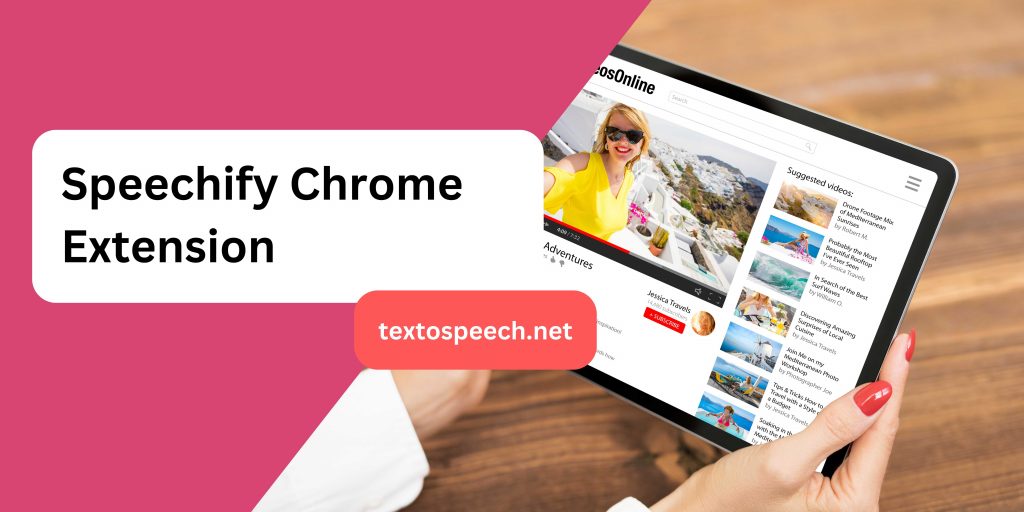Speechify Chrome Extension